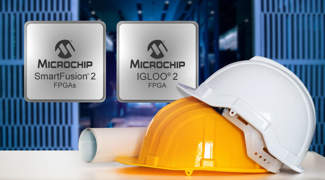 Functional Safety Certification Packages for Microchip FPGAs Speed Time to Market - Electronics ...
