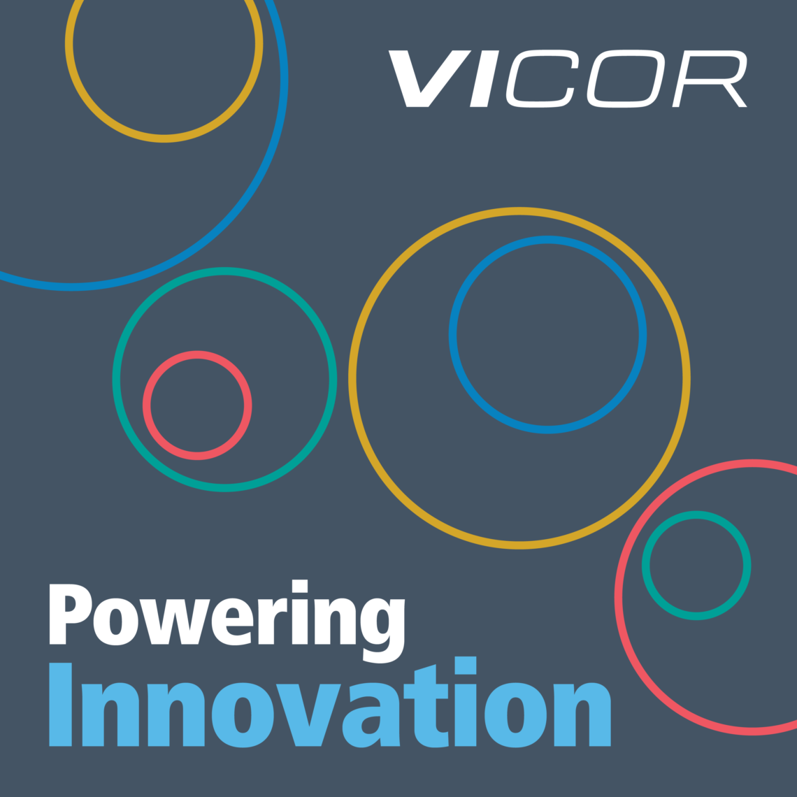 Vicor launches the ‘Powering Innovation’ podcast highlighting world ...