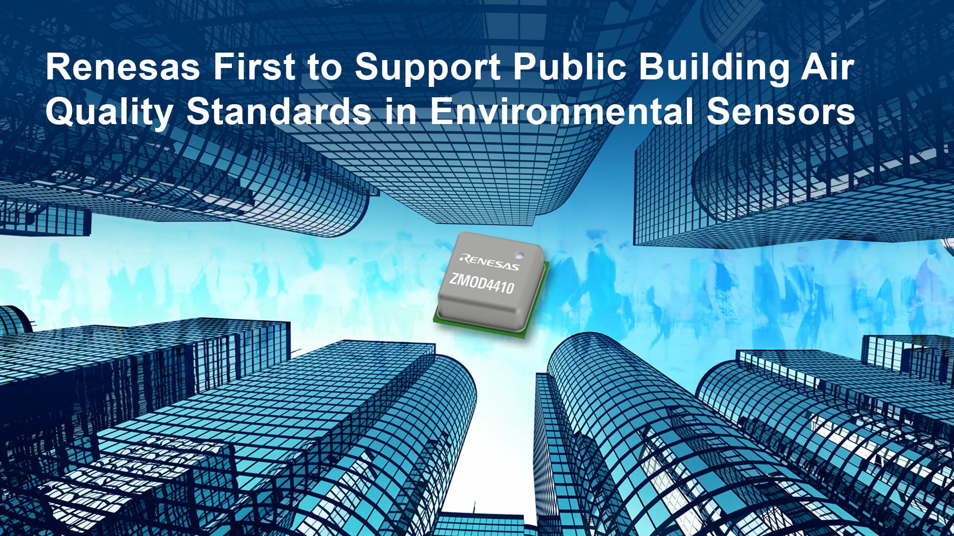 Renesas Is First to Support Public Building Air Quality Standards in Environmental Sensors ...