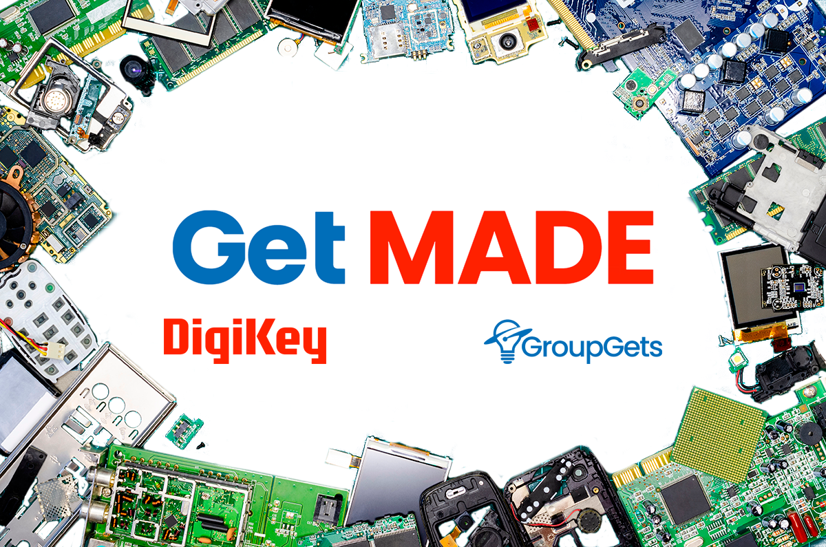 DigiKey Partners with GroupGets to Enable Hardware Startups to Bring ...